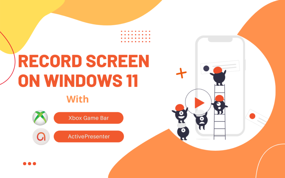 How to Record Screen on Windows 11? Here're the Two Best Options